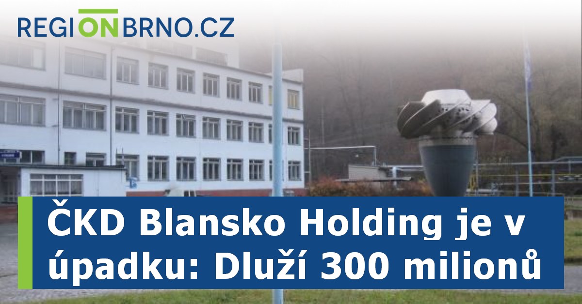 ČKD Blansko Holding je v úpadku: Dluží 300 milionů / Zprávy ...